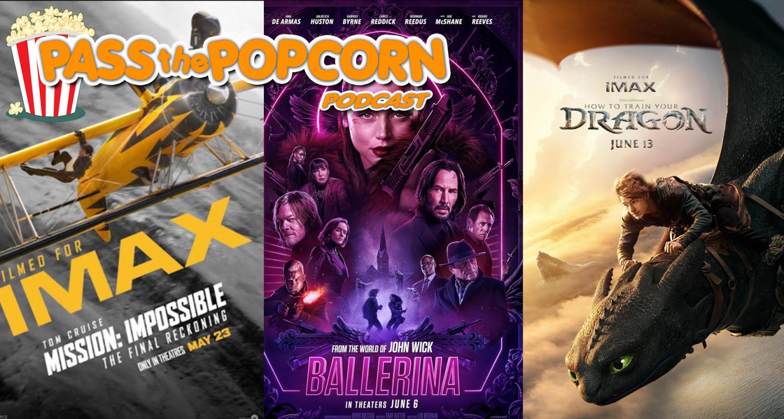 Pass the Popcorn – Mission Impossible: The Final Reckoning, Ballerina ...